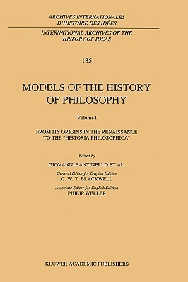 Models of the History of Philosophy: From its Origins in the ...