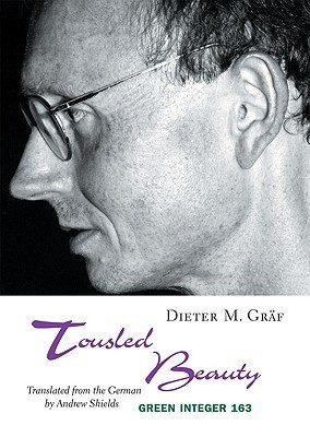 Tousled Beauty (Green Integer) (German Edition) by Dieter M. Gräf ...