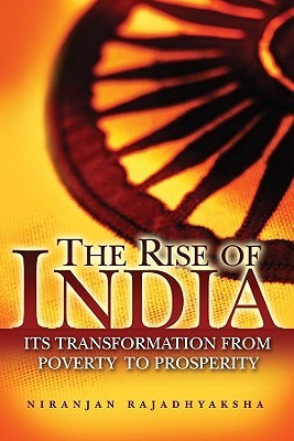 The Rise of India: Its Transformation from Poverty to Prosperity by ...