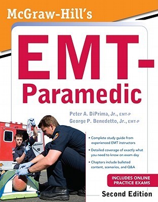 McGraw-Hill's EMT-Paramedic by Peter A. DiPrima Jr. | Goodreads