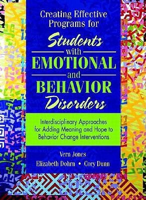 Creating Effective Programs for Students with Emotional and Behavior ...