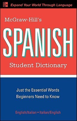 McGraw-Hill's Spanish Student Dictionary by Qualls | Goodreads