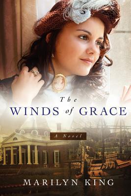 The Winds of Grace (The Winds of Love, #1) by Marilyn V. King | Goodreads
