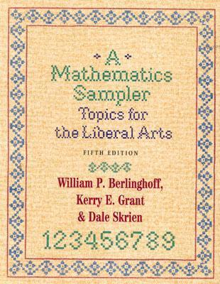 A Mathematics Sampler: Topics for the Liberal Arts by William P ...