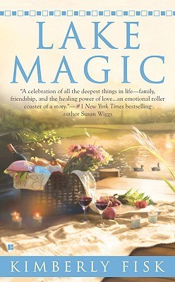 Lake Magic by Kimberly Fisk | Goodreads