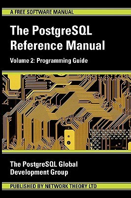 Programming Guide by PostgreSQL Global Development Group | Goodreads