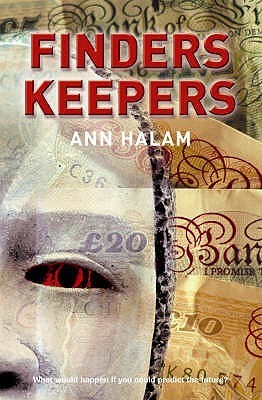 Finders Keepers by Ann Halam | Goodreads