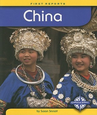 China (First Reports - Countries) by Susan Sinnott | Goodreads