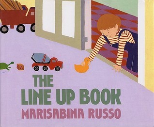 The Line Up Book by Marisabina Russo | Goodreads