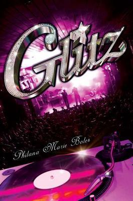 Glitz by Philana Marie Boles | Goodreads