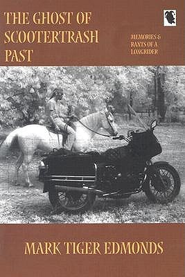 The Ghost of Scootertrash Past by Mark Tiger Edmonds | Goodreads