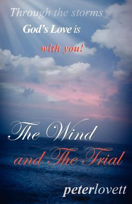 The Wind and The Trial by Peter Lovett | Goodreads