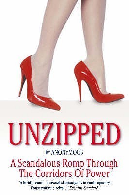 Unzipped by Anonymous | Goodreads