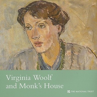 Virginia Woolf and Monk's House (East Sussex) by Richard Shone | Goodreads
