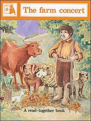 The Farm Concert by Joy Cowley | Goodreads
