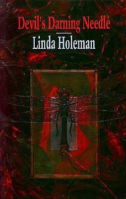 Devil's Darning Needle by Linda Holeman | Goodreads