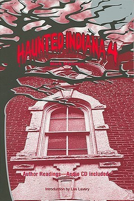 Haunted Indiana 4 (Tales of the Supernatural Series) by Mark Marimen ...