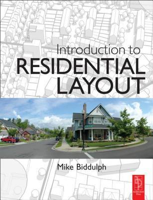 Introduction to Residential Layout by Mike Biddulph | Goodreads