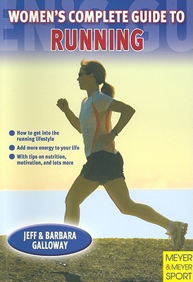Women's Complete Guide to Running by Jeff Galloway | Goodreads