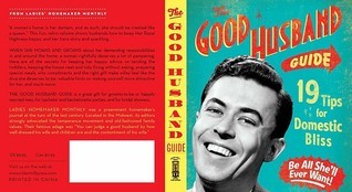 The Good Husband Guide: A Little Seedling Book (1) by Ladies Homemaker ...