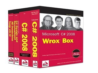 Microsoft C# 2008 Wrox Box: Professional C# 2008, C# 2008 Programmer's Ref, C# Design and ...