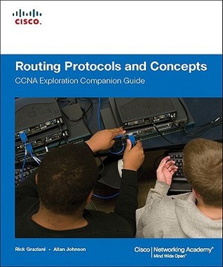 Routing Protocols and Concepts: Ccna Exploration Companion Guide by Rick Graziani | Goodreads