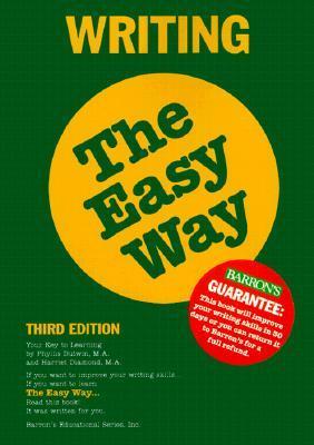 Writing the Easy Way (Barron's Easy Series) by Phyllis Dutwin | Goodreads