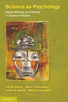 Science as Psychology by Lisa M. Osbeck | Goodreads