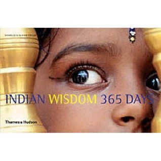 Indian Wisdom : 365 Days by Olivier Föllmi | Goodreads