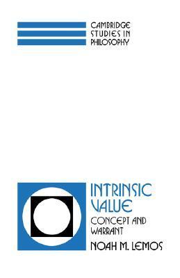 Intrinsic Value: Concept and Warrant by Noah Lemos | Goodreads