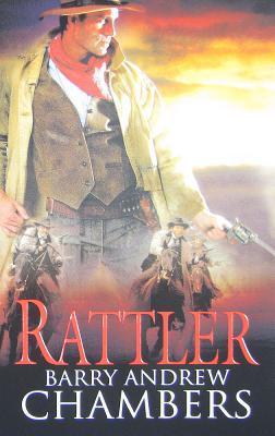 Rattler by Barry Andrew Chambers | Goodreads