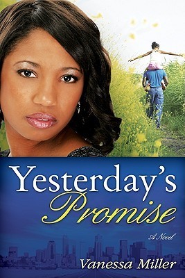 Yesterday's Promise (Second Chance At Love #1) by Vanessa Miller ...