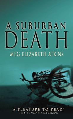 Suburban Death (DCI Sheldon Hunter #2) by Meg Elizabeth Atkins | Goodreads