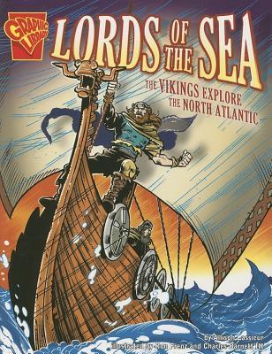 Lords of the Sea: The Vikings Explore the North Atlantic by Allison ...