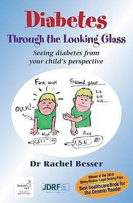 Diabetes through the Looking Glass: Seeing Diabetes from your child's ...