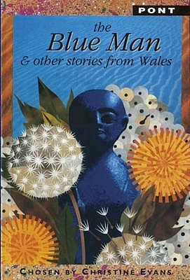 The Blue Man and Other Stories from Wales: Teachers Booklet by ...