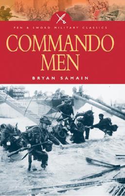 Commando Men by Bryan Samain | Goodreads