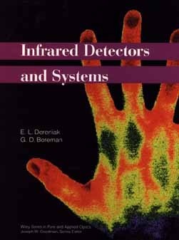 Infrared Detectors and Systems by E.L. Dereniak | Goodreads