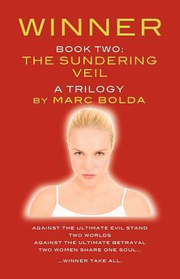 Winner: The Sundering Veil by Marc Bolda | Goodreads