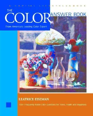 The Color Answer Book: From the World's Leading Color Expert by ...
