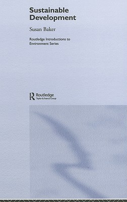 Sustainable Development by Susan Baker | Goodreads
