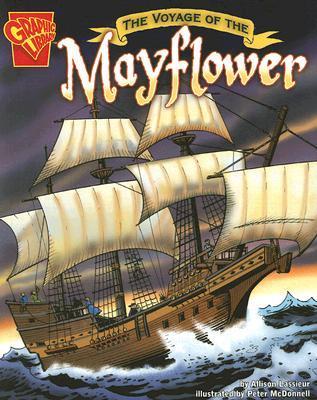 The Voyage of the Mayflower (Graphic Library) by Allison Lassieur ...
