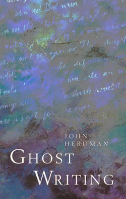 Ghostwriting by Herdman | Goodreads