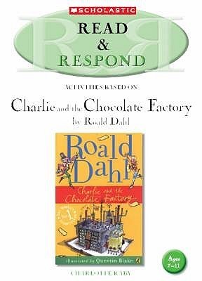 Charlie and the Chocolate Factory Teacher Resource by Charlotte Raby ...