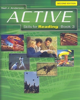 ACTIVE Skills for Reading 3 by Neil J. Anderson | Goodreads