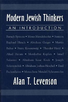 Modern Jewish Thinkers: An Introduction by Alan T. Levenson | Goodreads