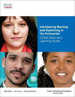 Introducing Routing and Switching in the Enterprise: CCNA Discovery ...