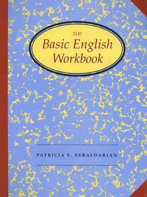 The Basic English Workbook by Patricia E. Seraydarian | Goodreads