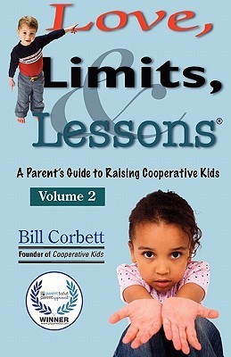 Love, Limits, & Lessons: Volume 2 by Bill Corbett | Goodreads
