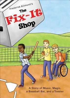 The Fix-It Shop by Frederick Alimonti | Goodreads